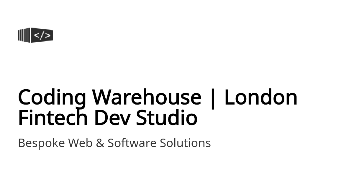 London FinTech Development Studio | Coding Warehouse
